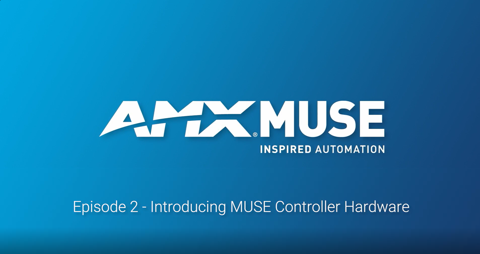 AMX MUSE - Episode 2 - Introducing MUSE Controller Hardware - MadisonAV